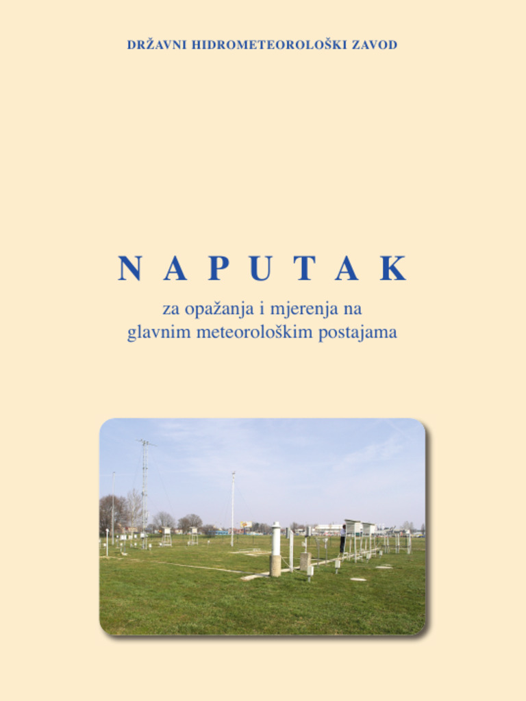 Naputak Za Opažanja I Mjerenja Na Glavnim Meteorološkim Postajama, Državni Hidrometeorološki ...