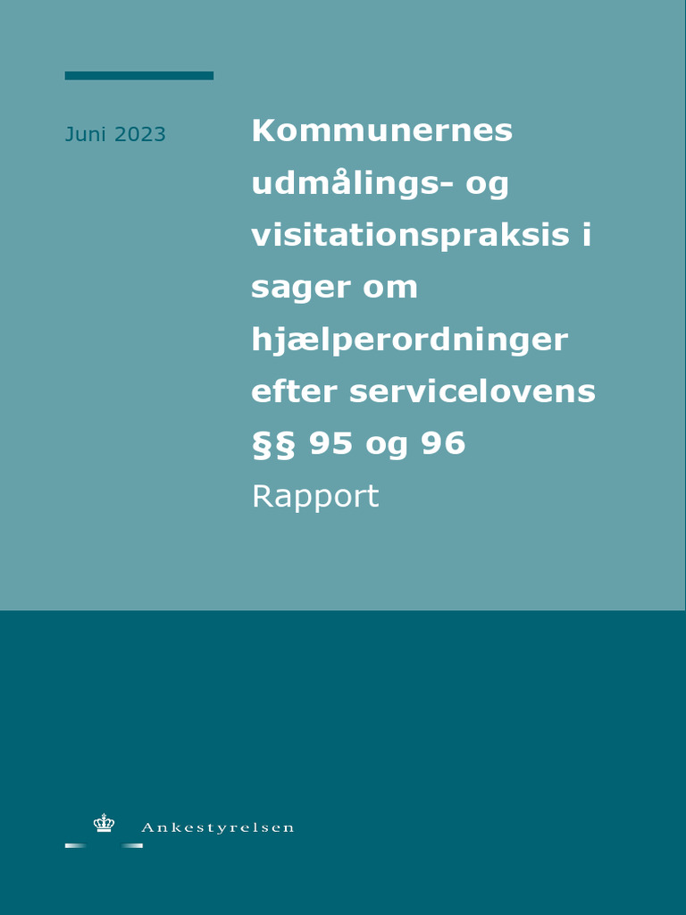 Ankestyrelsens Undersøgelse Om Kommuners Udmålings - Og Visitation 95 ...