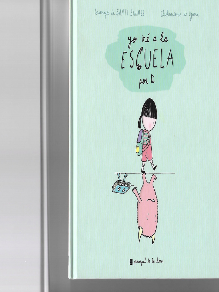Yo Iré A La Escuela Por Ti - Santi Balmes y Lyona | PDF