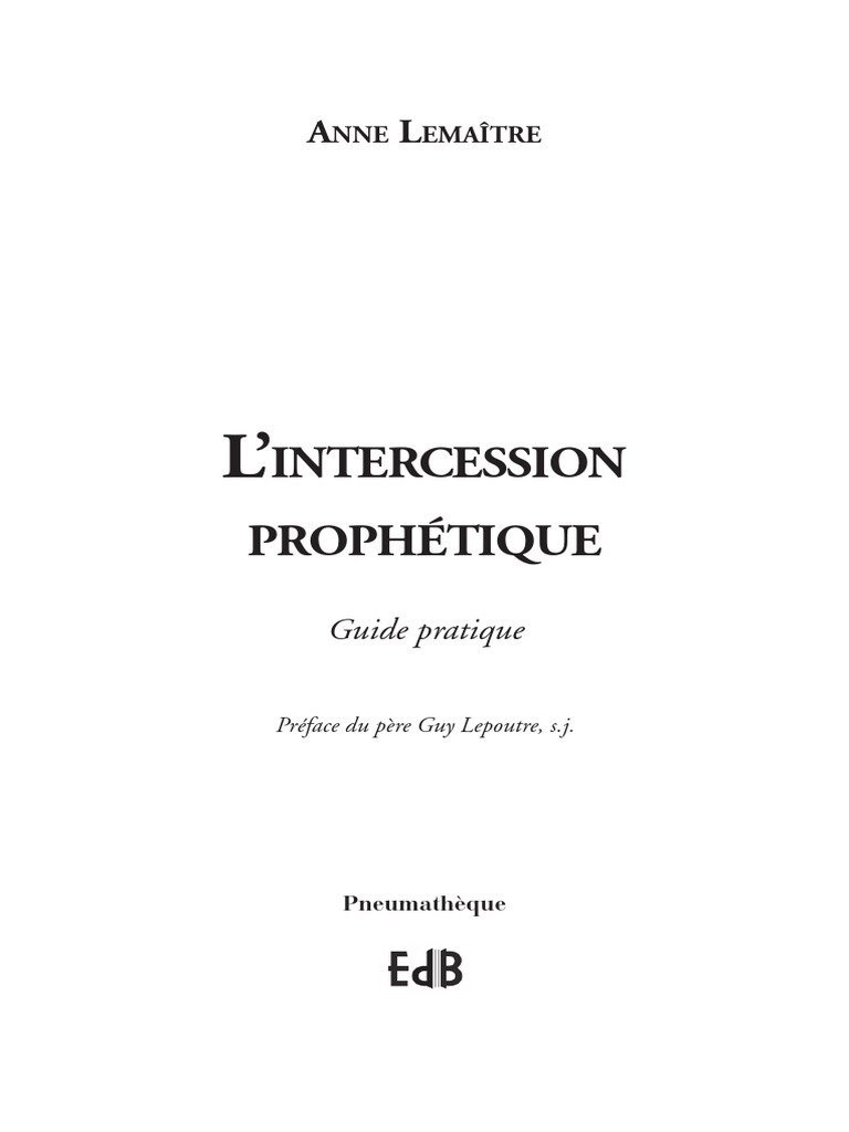 Intercession Prophétique: Guide Pratique | PDF