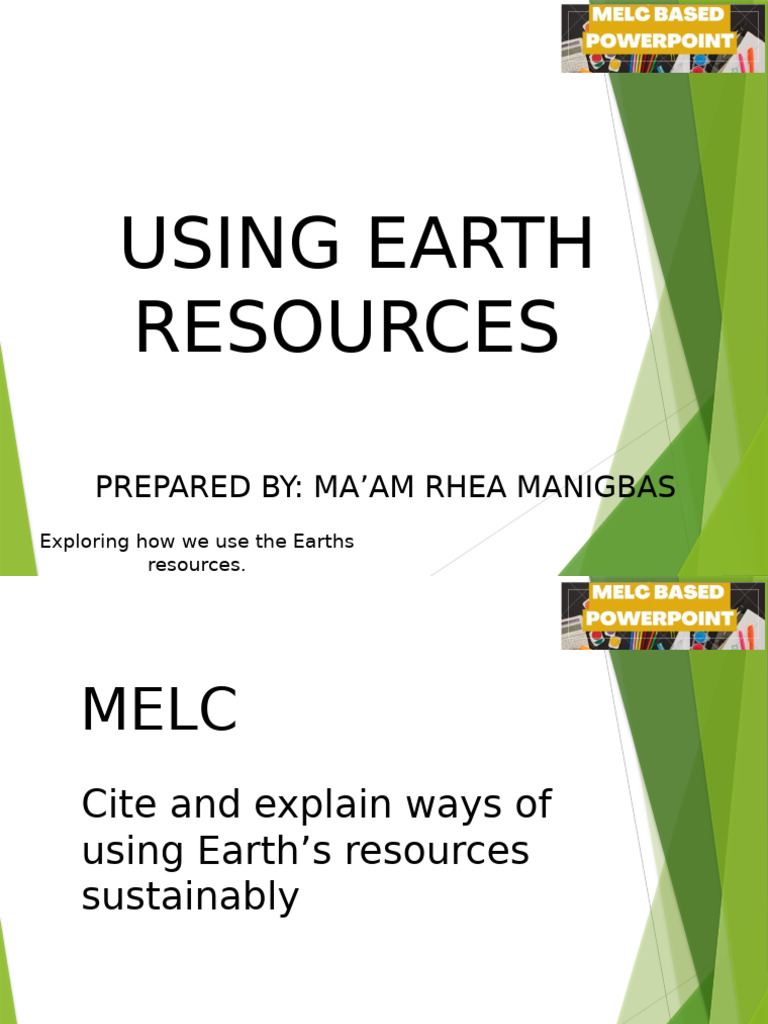 G7 Science Q4 - Week 2 - Using Earth Resources | PDF
