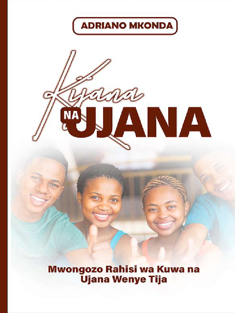 KIJANA NA UJANA - Adriano Mkonda Ebook | PDF