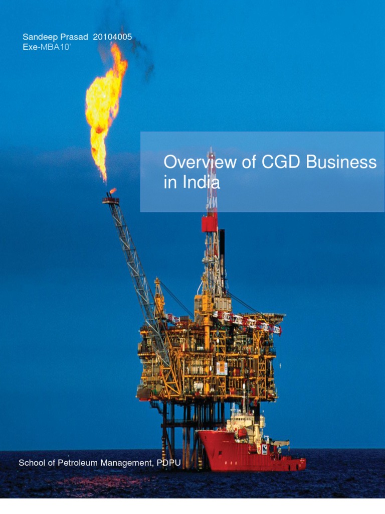 Overview of CGD in India | Natural Gas | Liquefied Natural Gas