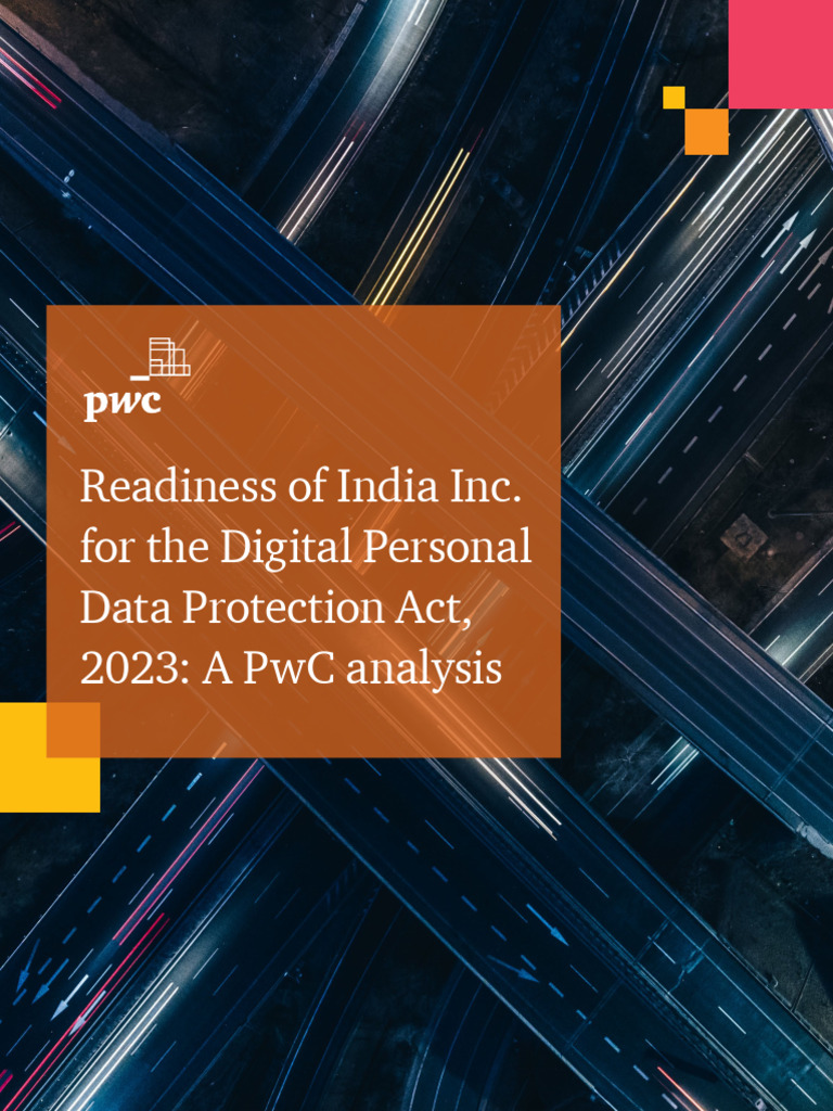 Readiness of India Inc For The Digital Personal Data Protection Act ...