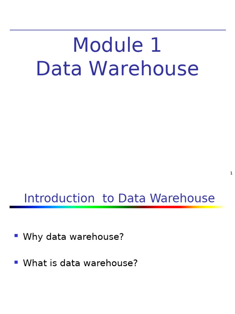 1-Introduction To Data Warehouse, Data Warehouse Models-15!07!2024 | PDF