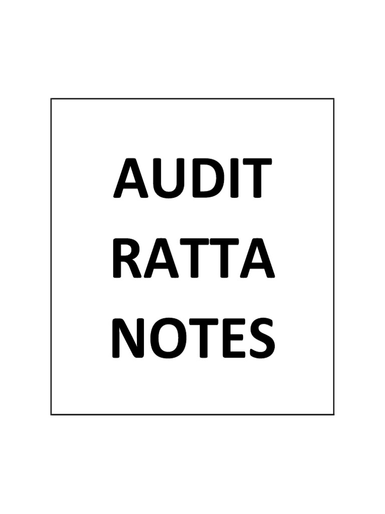 Audit Ratta Notes by SK | PDF
