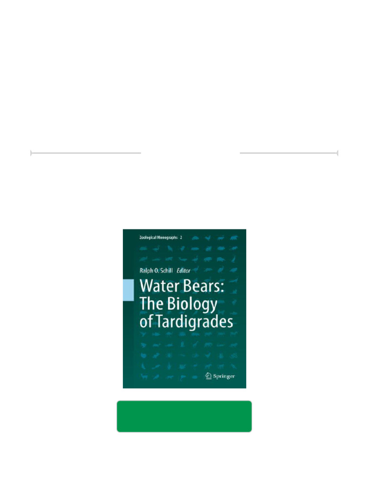 Water Bears The Biology of Tardigrades Ralph O. Schill | PDF