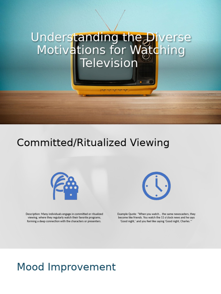 Understanding The Diverse Motivations For Watching Television | PDF