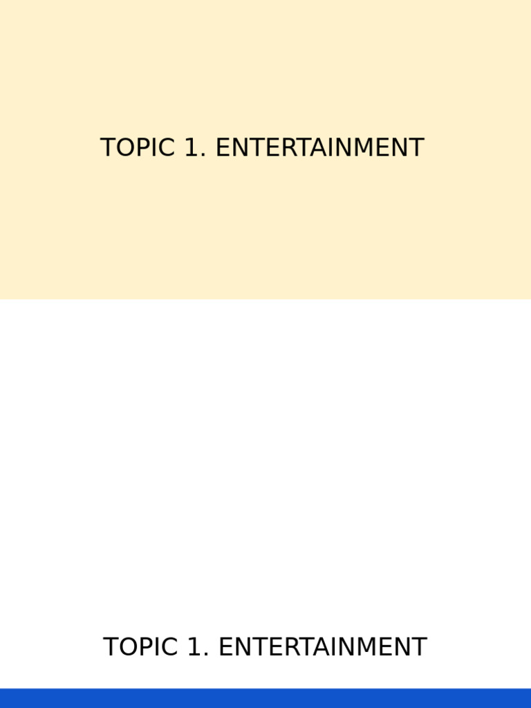 Listening 9 Topic 1 Entertainment | PDF
