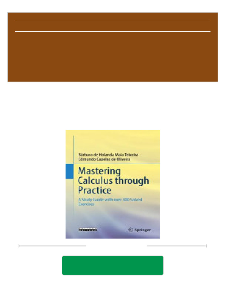 PDF Mastering Calculus Through Practice: A Study Guide With Over 300 Solved Exercises 1st ...