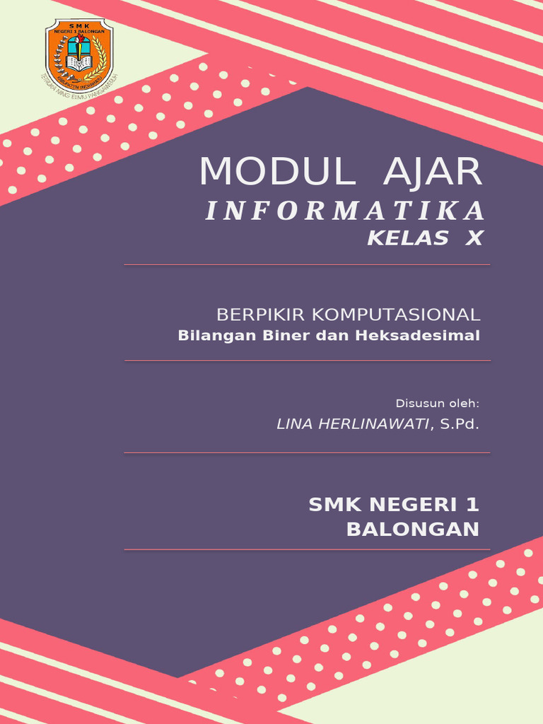 Modul Ajar Informatika - BK 2 Bilangan Biner Dan Heksadesimal (Lina ...