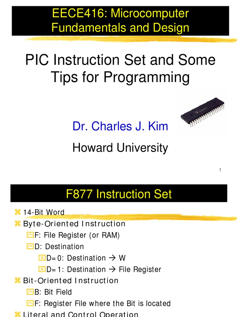 EECE416: Microcomputer Fundamentals and Design: PIC Instruction Set and ...
