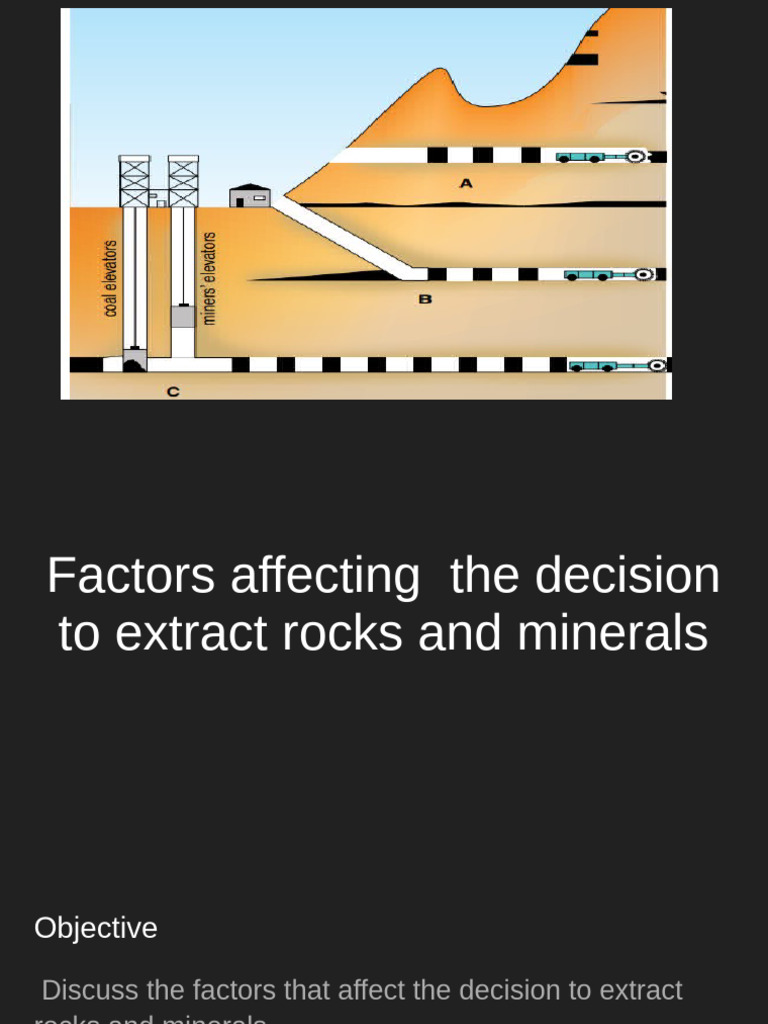 Factors Affecting The Decision To Extract Rocks and Minerals | PDF