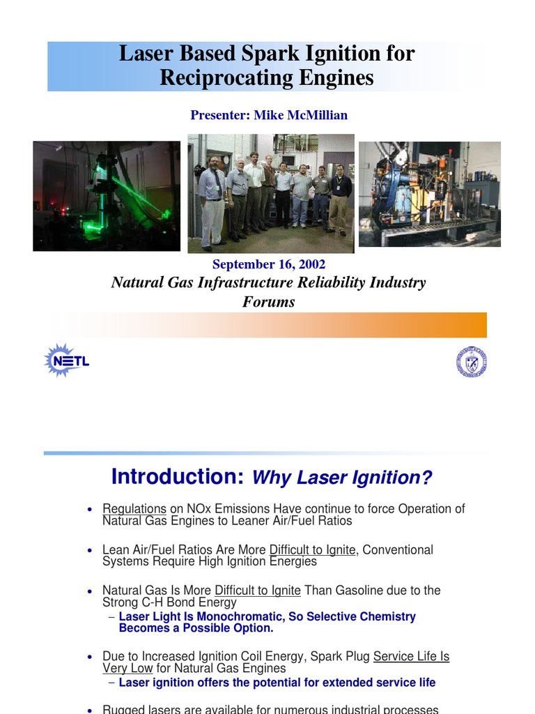 Laser Based Spark Ignition For Reciprocating Engines: Natural Gas ...