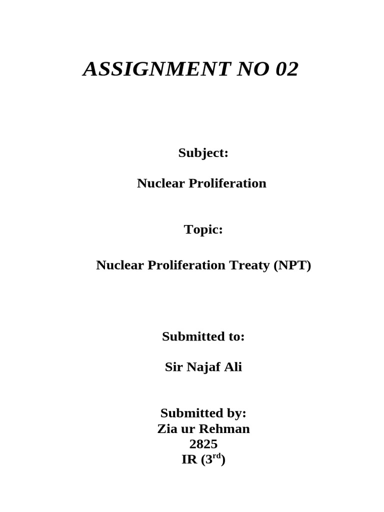 Assignment No 02: Subject: Nuclear Proliferation | PDF