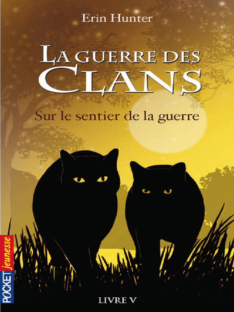 Sur Le Sentier de La Guerre (Tome 5) (Erin HUNTER) (Z-Library) | PDF