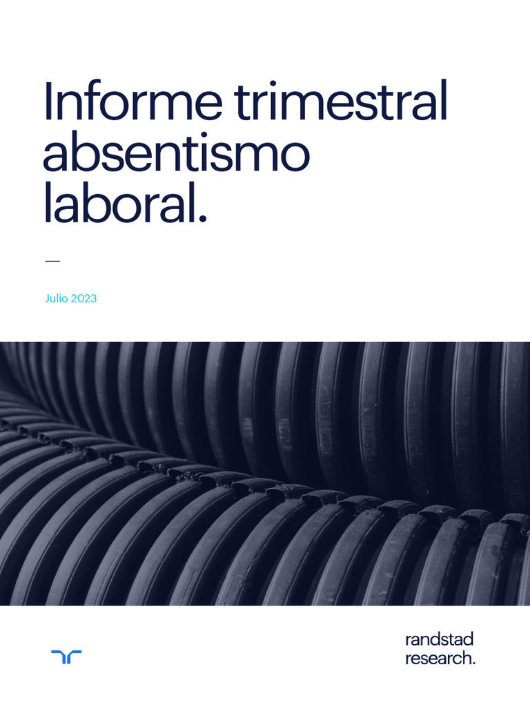 RANDSTAD RESEARCH Informe de Absentismo Laboral 2023T1 | PDF