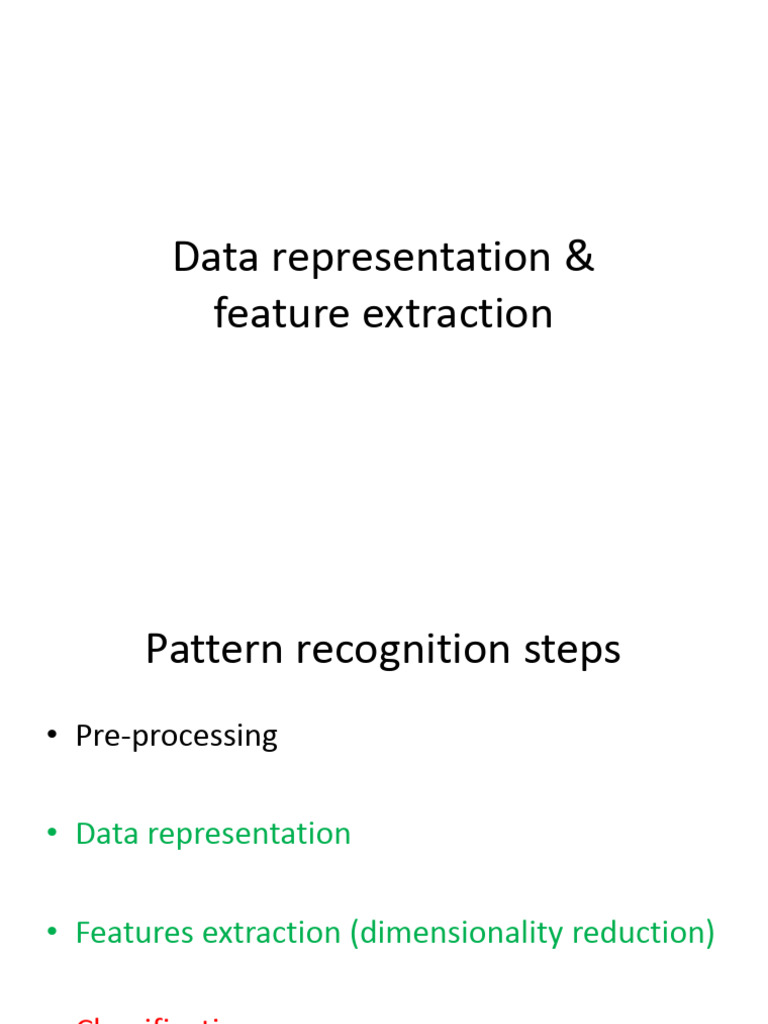 Lecture-Data Representation & Feature Extraction | PDF