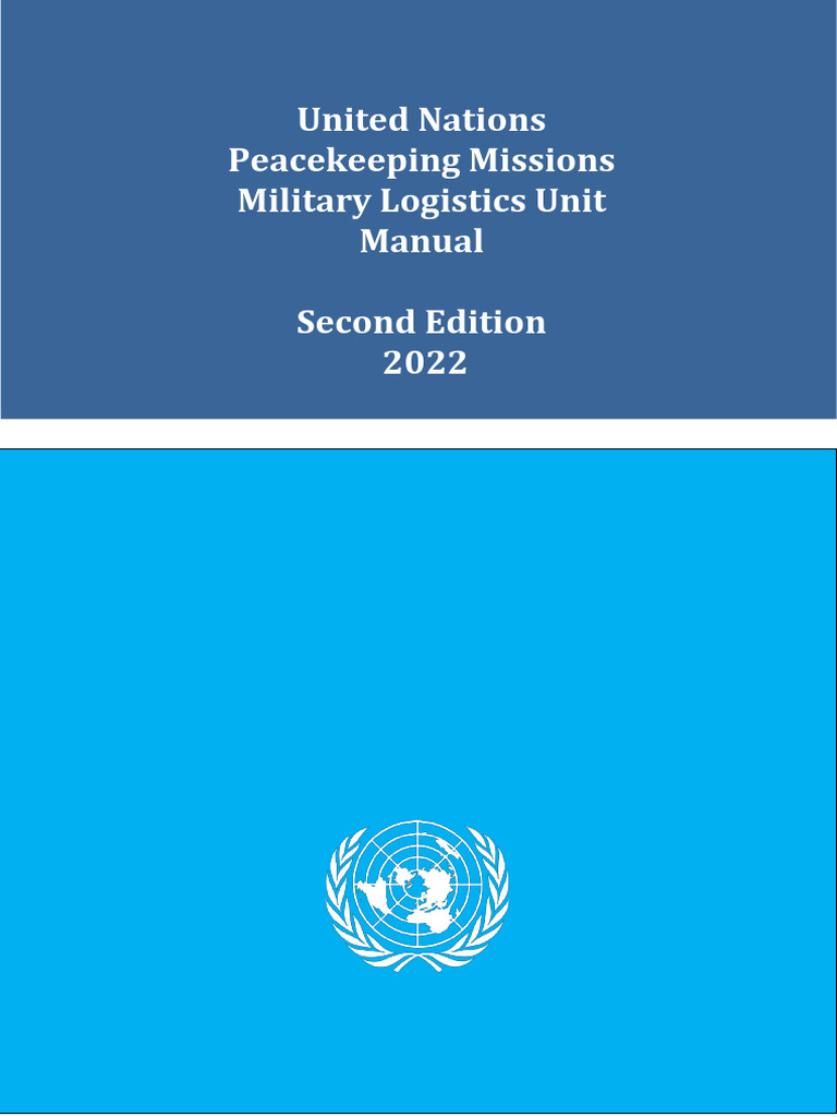 2022.13 United Nations Peacekeeping Missions Military Logistics Unit ...
