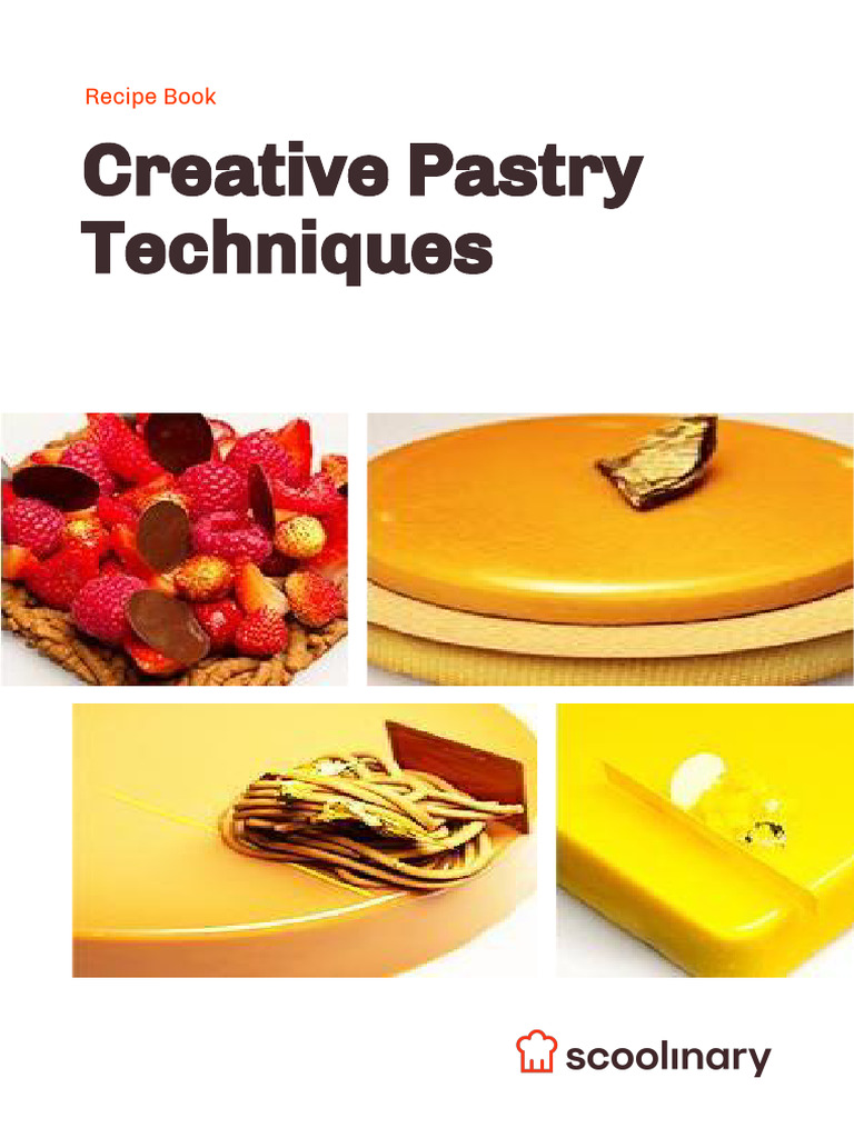 EN Recipe Book Creative Pastry Techniques | PDF