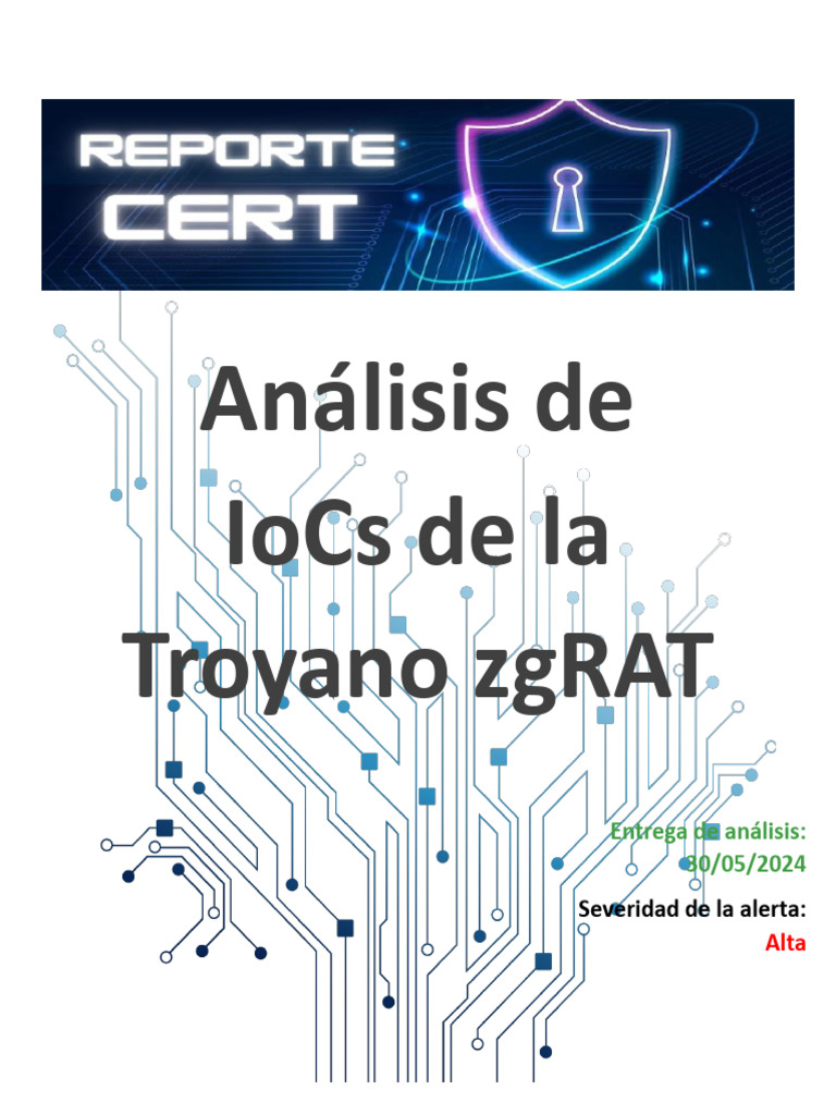 0004_CERT_Indicadores de Compromiso de Troyano zgRAT | PDF 0004_CERT_Indicadores de Compromiso de Troyano zgRAT | PDF