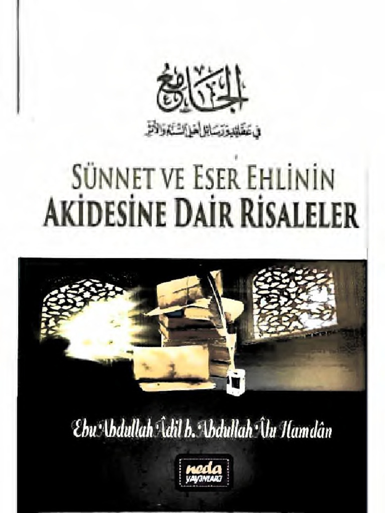 Sünnet Ve Eser Ehlinin Akidesine Dair Risaleler Ebu Abdullah Adil | PDF