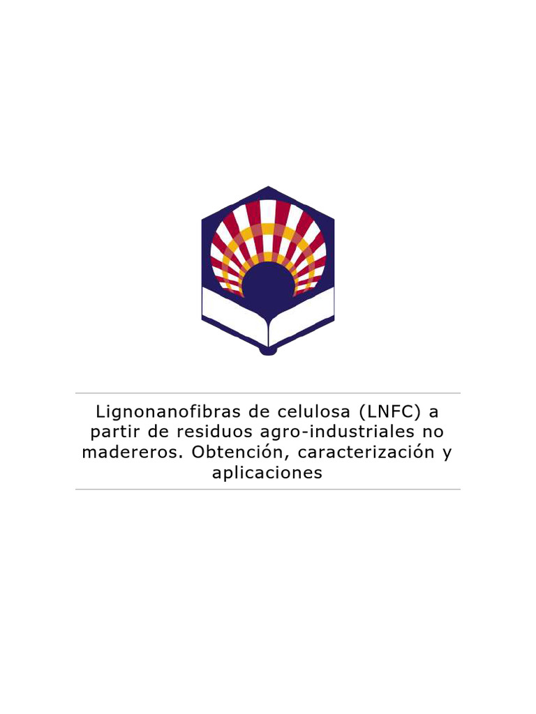 Lignonanofibras de Celulosa (LNFC) A Partir de Residuos Agro ...