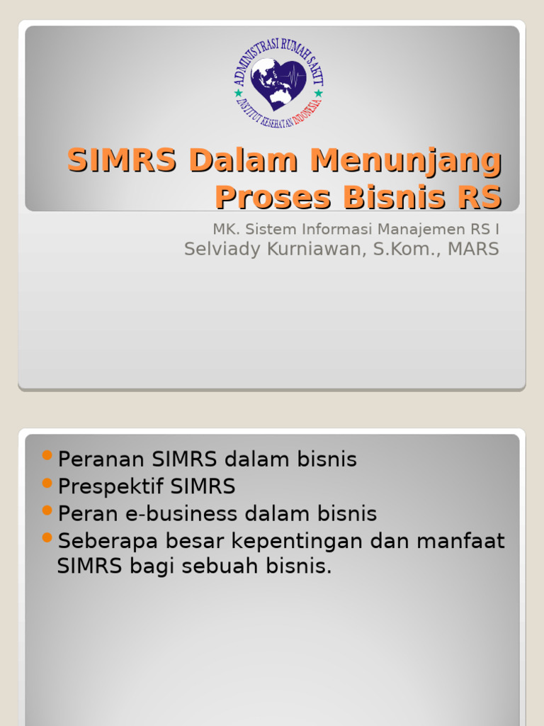 Materi 4 - SIMRS Dalam Menunjang Proses Bisnis RS | PDF | Bisnis | Komputer
