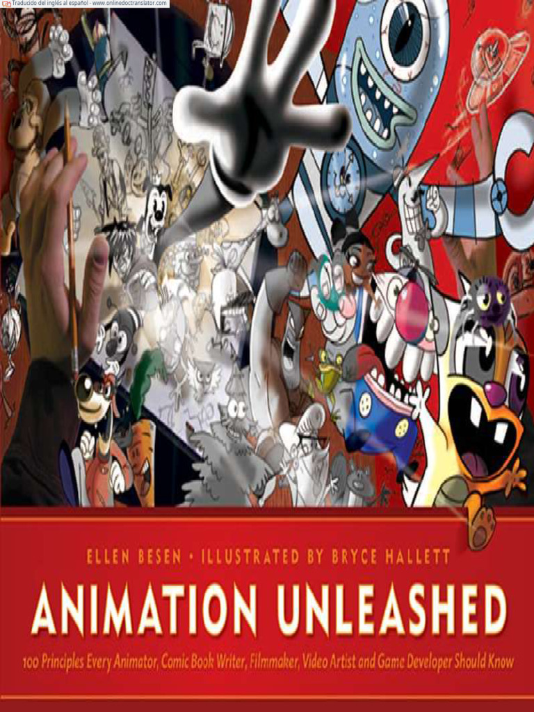 Animation Unleashed - 100 Principles Every Animator | PDF | Home ...