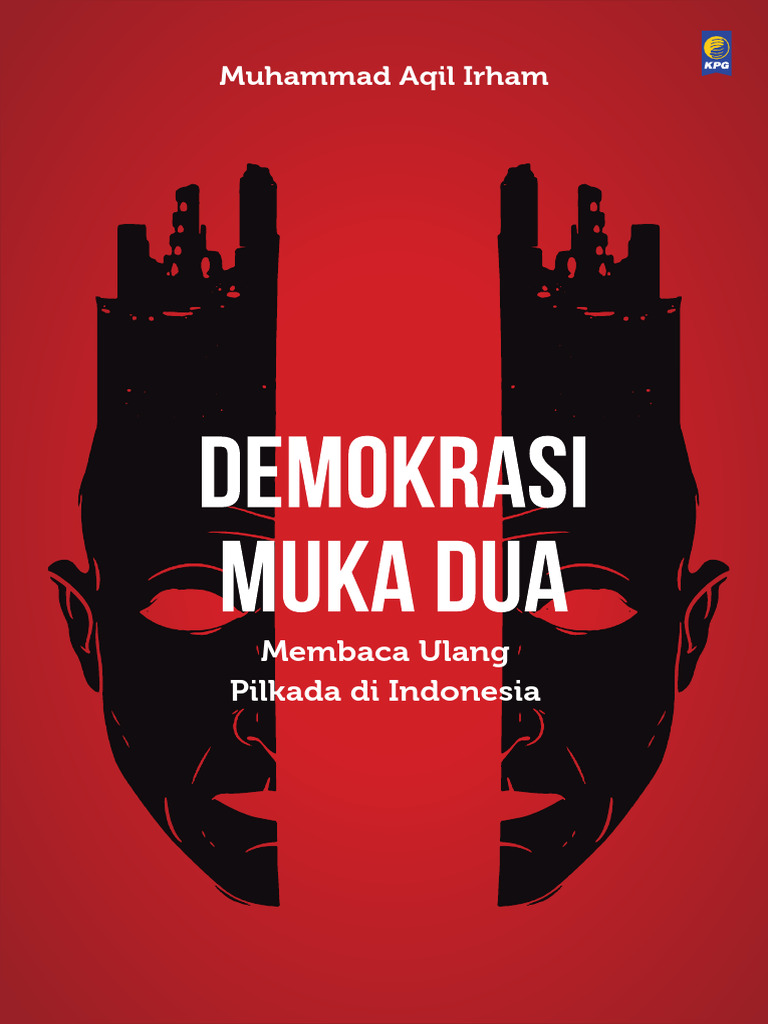 Muhammad Aqil Irham - Demokrasi Muka Dua | PDF