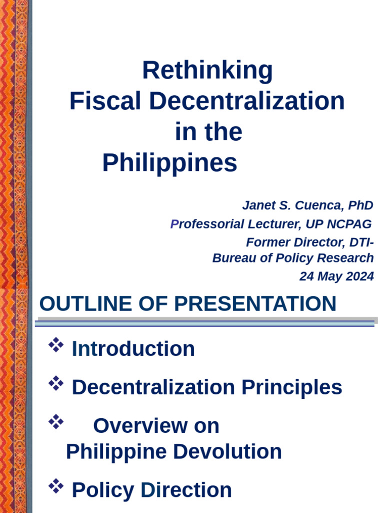 Rethinking Fiscal Decentralization in The Philippines (Dr. Janet S. Cuenca) | PDF