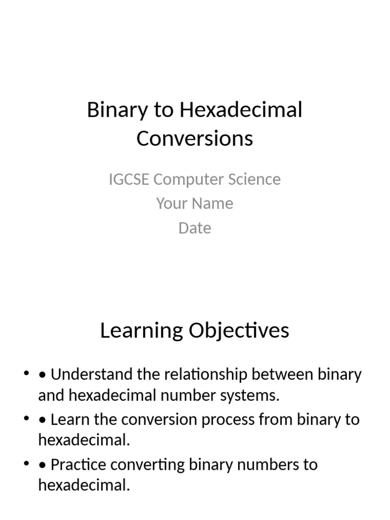 Binary To Hexadecimal Conversions Lesson | PDF