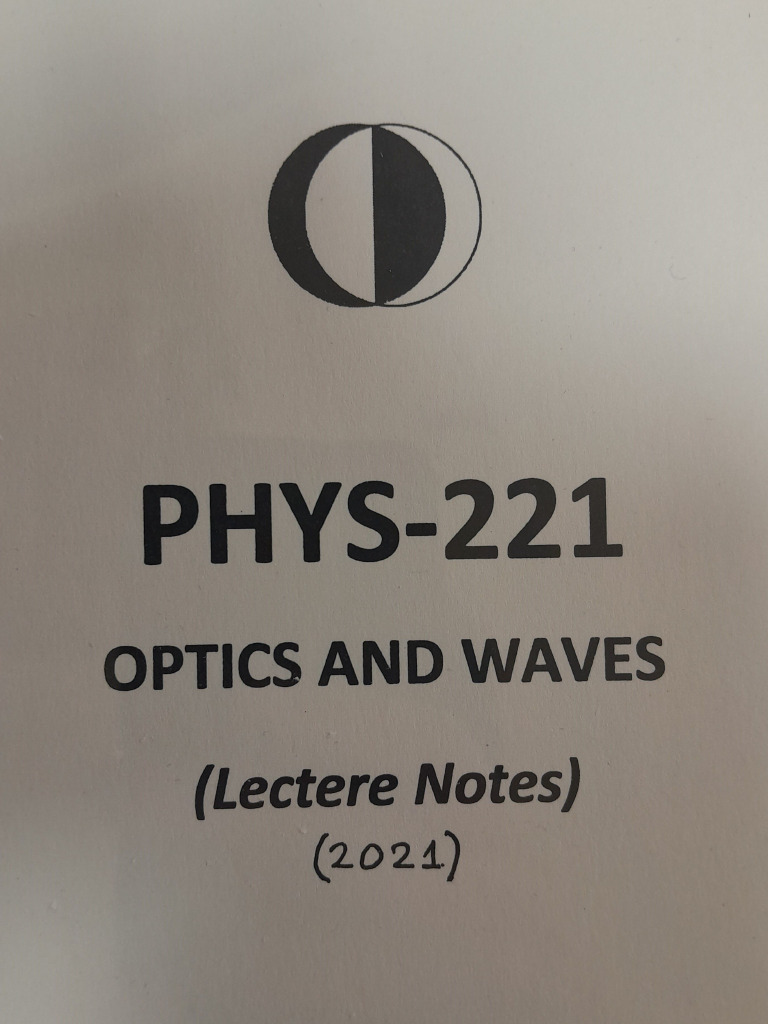 Phys 221 Optics Notes (2021) | PDF