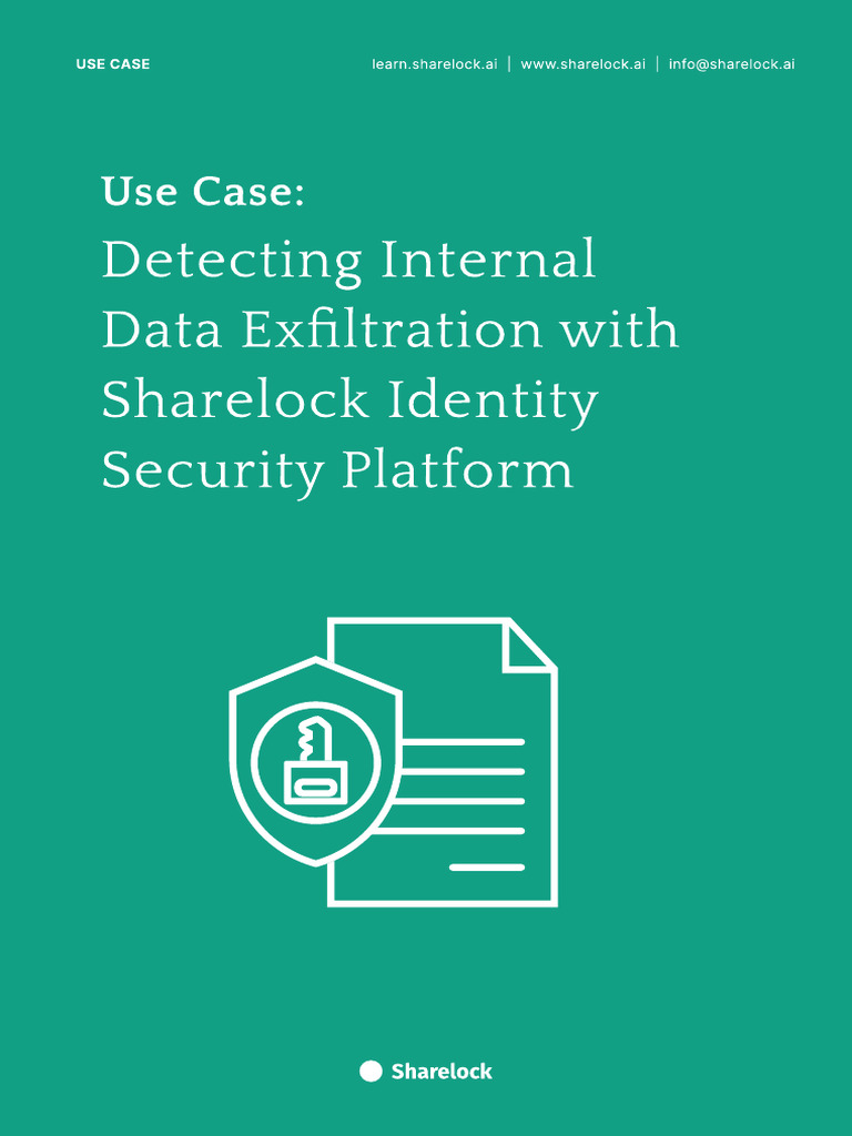 Use Cases - Detecting Internal Data Exfiltration With Sharelock Identity Security Platform | PDF