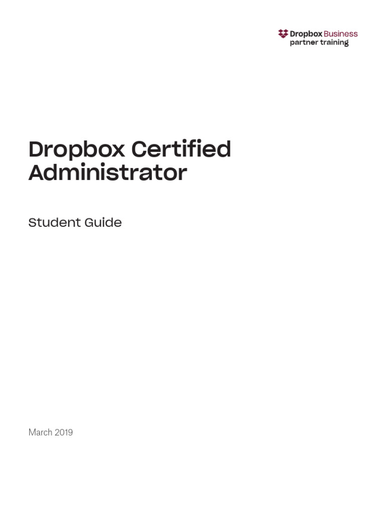 Dropbox Certified Administrator Student Guide | PDF