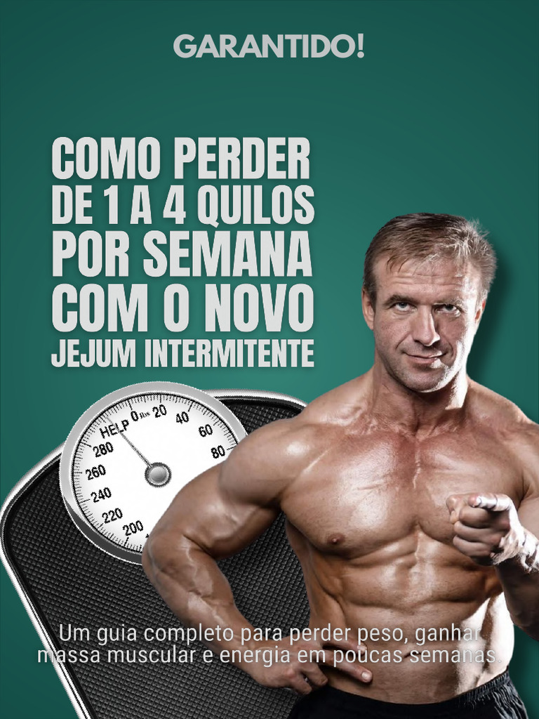 Como Perder de 1 A 4 Quilos Por Semana Com o Novo Jejum Intermitente - Ga | PDF