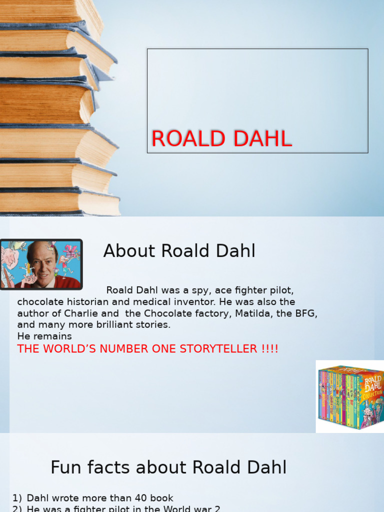 Roald Dahl.pptxy4d | PDF
