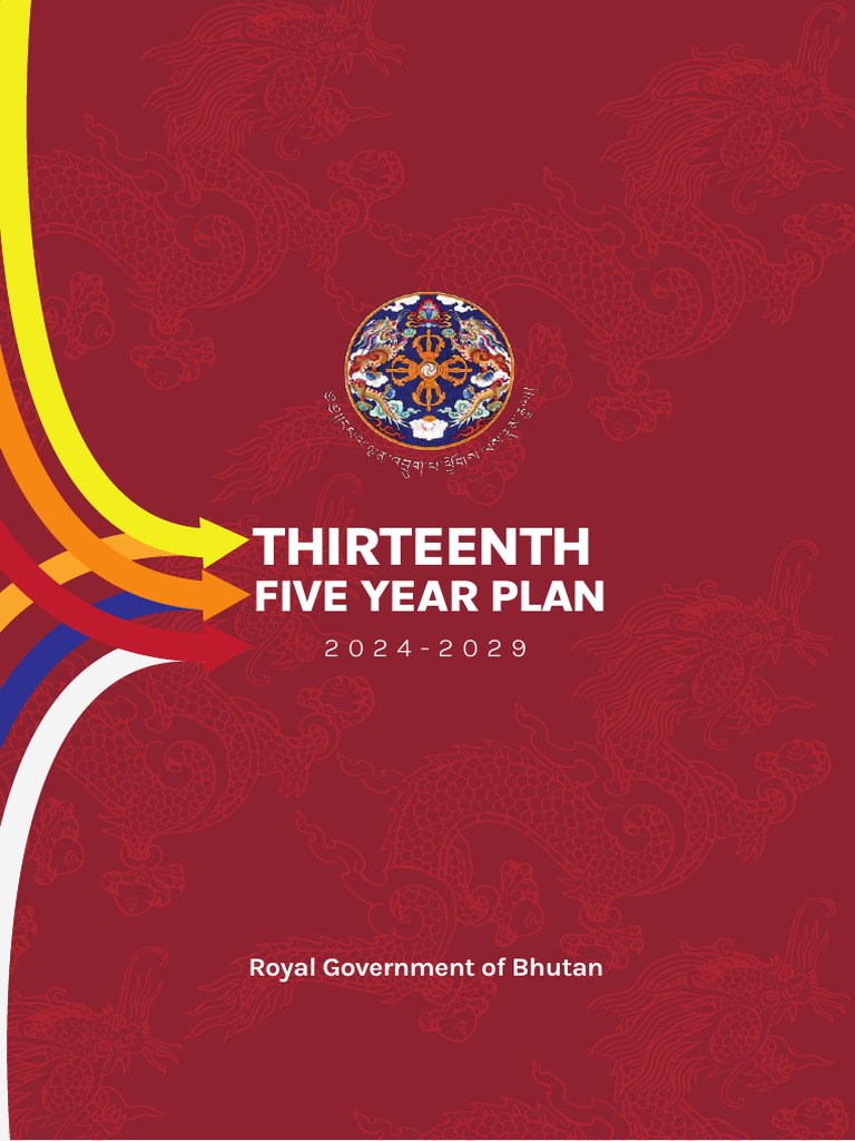 Bhutan's 13th Five Year Plan 2024-2029 | PDF | Governance | Economic Growth