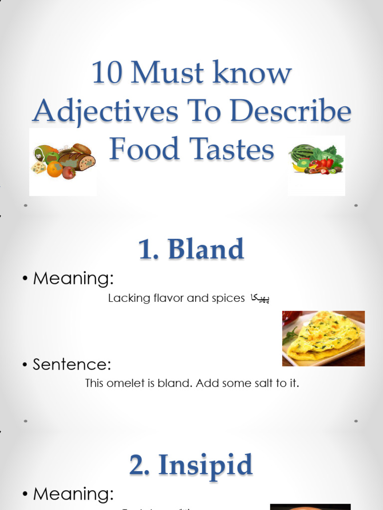 Adjectives To Describe Food Taste | PDF | Cooking, Food & Wine | Self ...