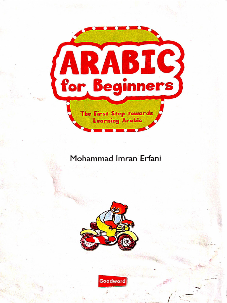 Arabic For Beginners by Mohammad Imran Erfani - Goodword | PDF