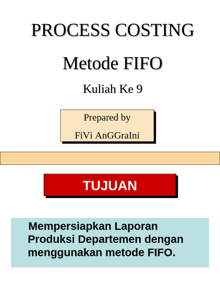 Kuliah Ke 10 Process Costing Lanjutan FIFO | PDF