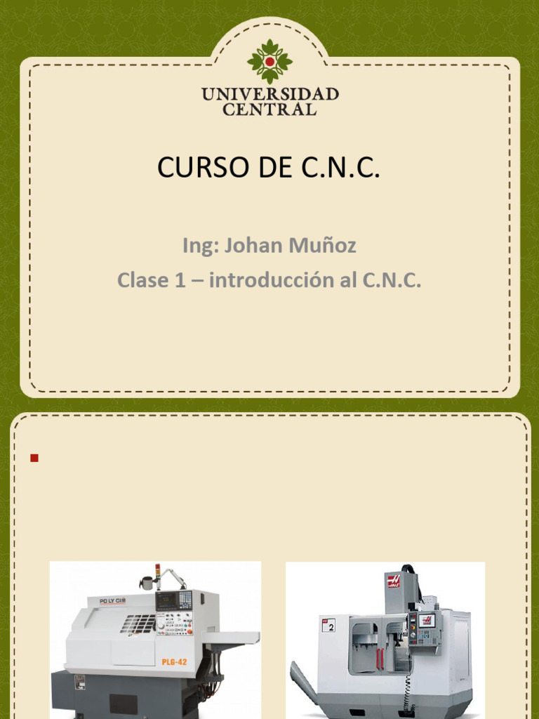Presentacion Clase 1 - CNC | PDF | Control numerico | Perforar