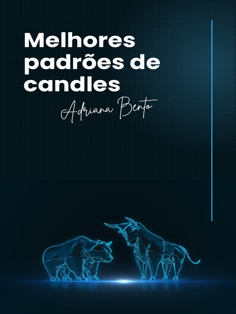 Melhores Padrões de Candle - Por Adriana Bento | PDF