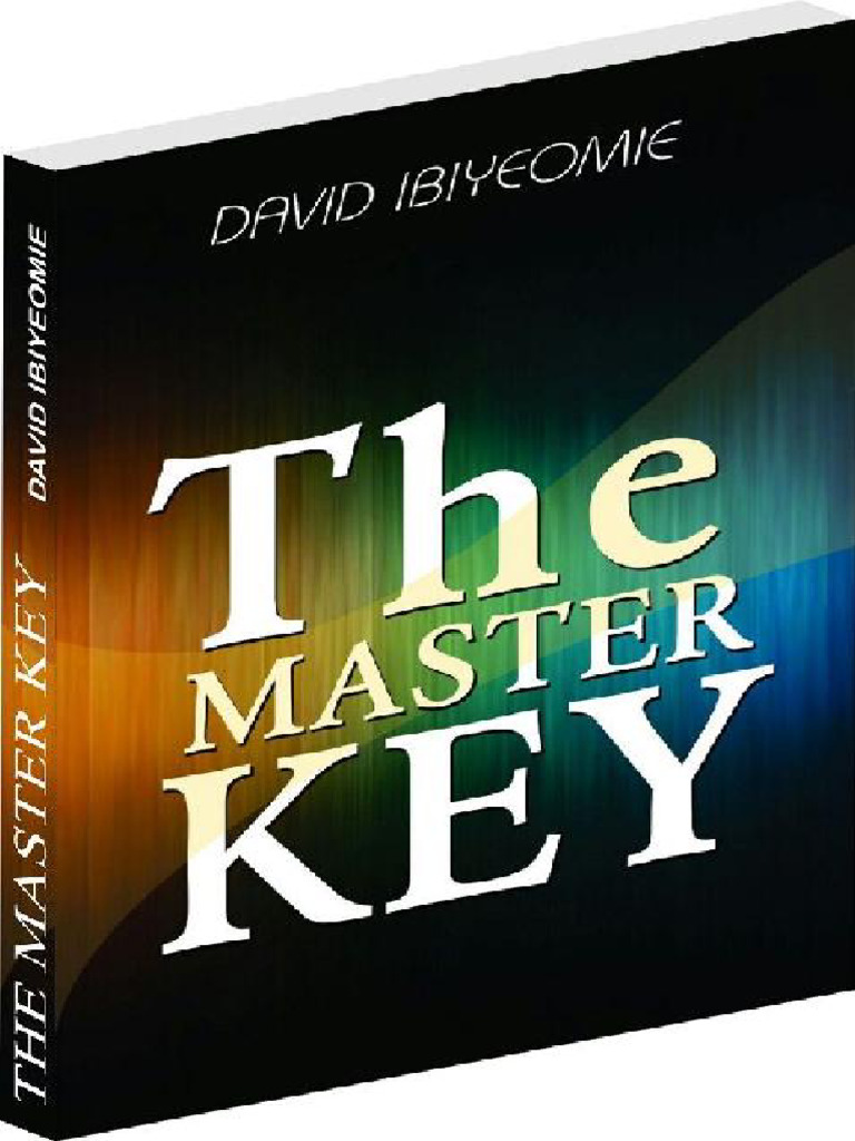 The Master Key - David Ibiyeomie | PDF