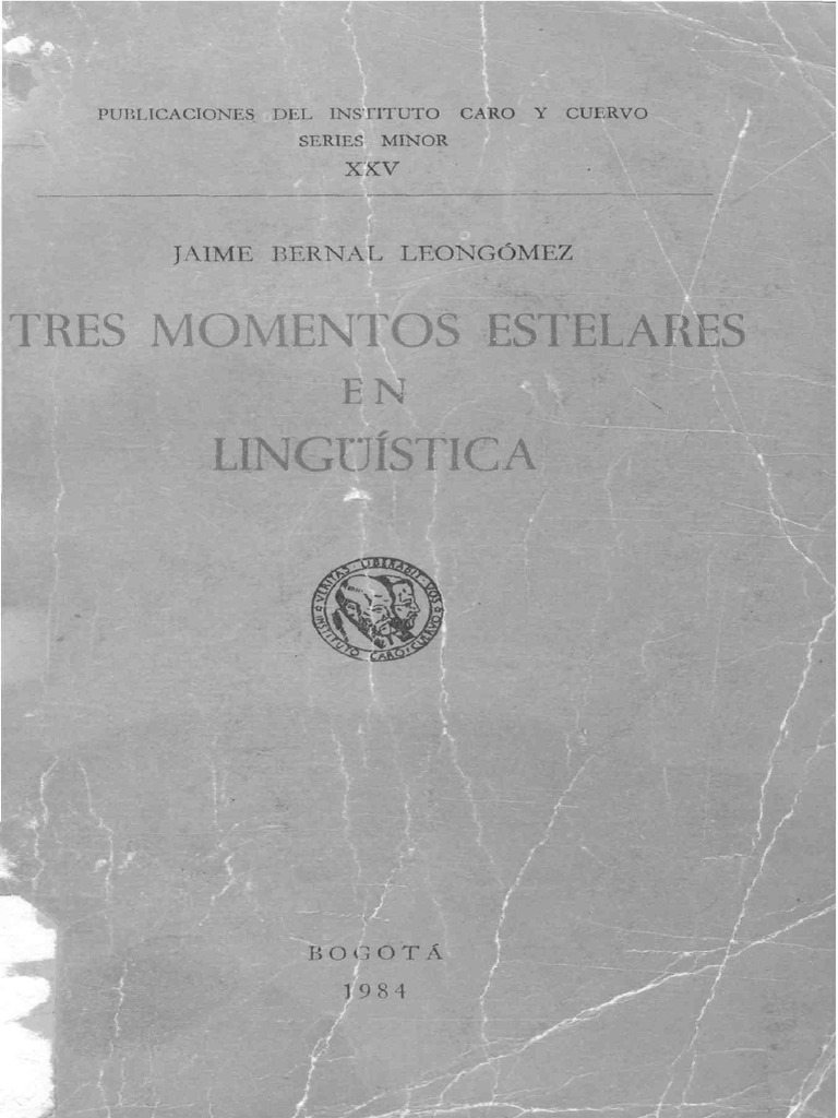 Bernal Tres Momentos Estelares en Lingui | PDF