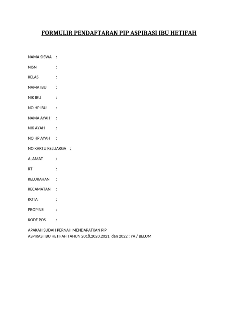 Formulir Pendaftaran Pip Aspirasi Ibu Hetifah | PDF