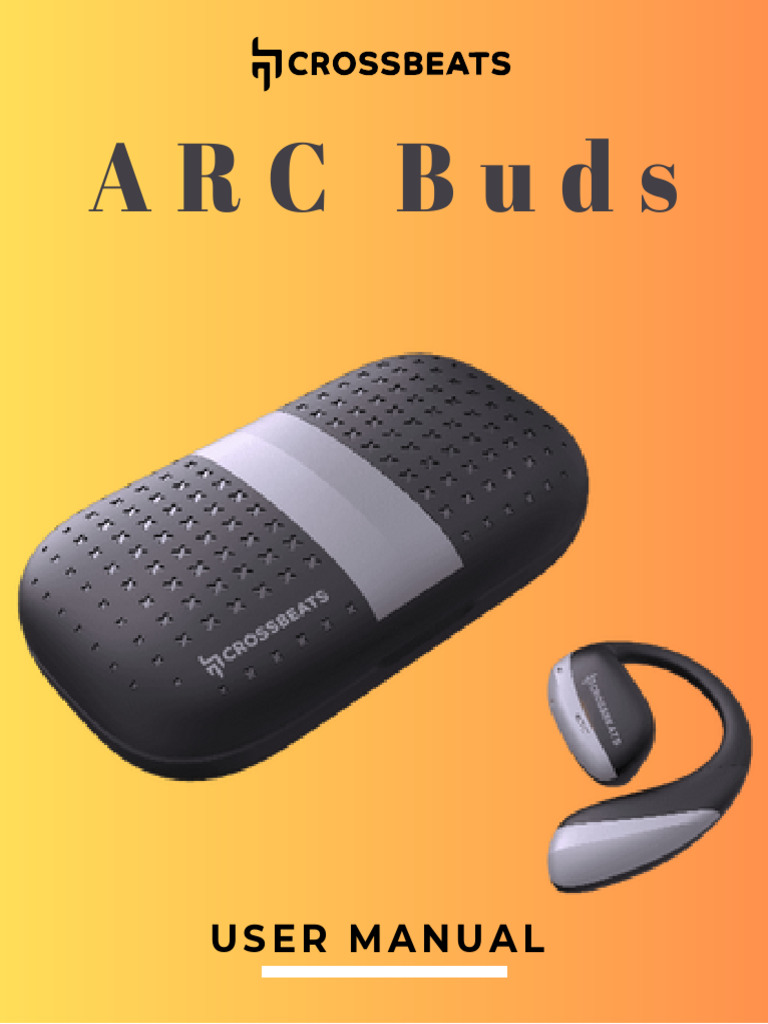 ARC Buds User Manual | PDF | Headphones | Art