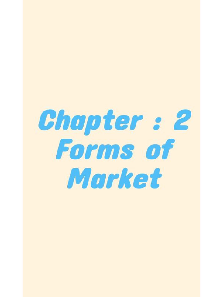 Chapter 2 Forms of Market | PDF