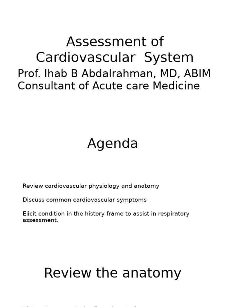Assessment of Cardiovascular System: Prof. Ihab B Abdalrahman, MD, ABIM ...