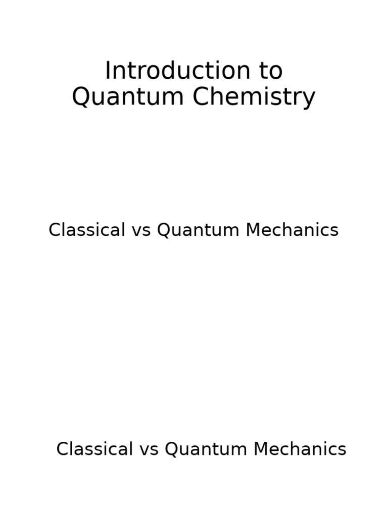Introduction To Quantum Chemistry | PDF